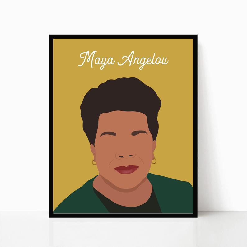Maya Angelou Print, – Poppermost Prints